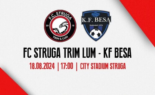 PREVIEW | STRUGA TRIM LUM – BESA DOBËRDOLL » FC STRUGA TRIM LUM